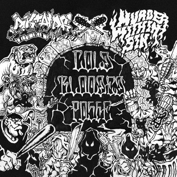 DICTATOR / MURDER WITHIN SIN - "COLD BLOODED POSSE" SPLIT CD – AAK ...